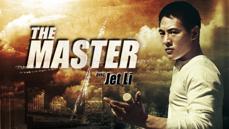 The master (jet li) - Cinémas à la demande